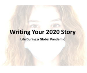 Writing Your 2020 Story – Life During a Global Pandemic – Family Photo ...