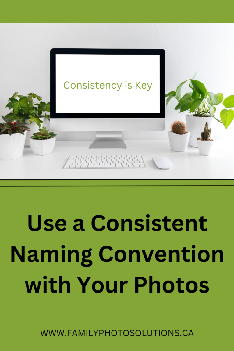 Use a Consistent Naming Convention with Your Photos – Family Photo ...